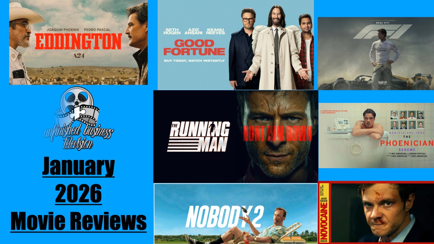 Unfinished Business TELEVISION: The January 2026 Movie Reviews – The ...